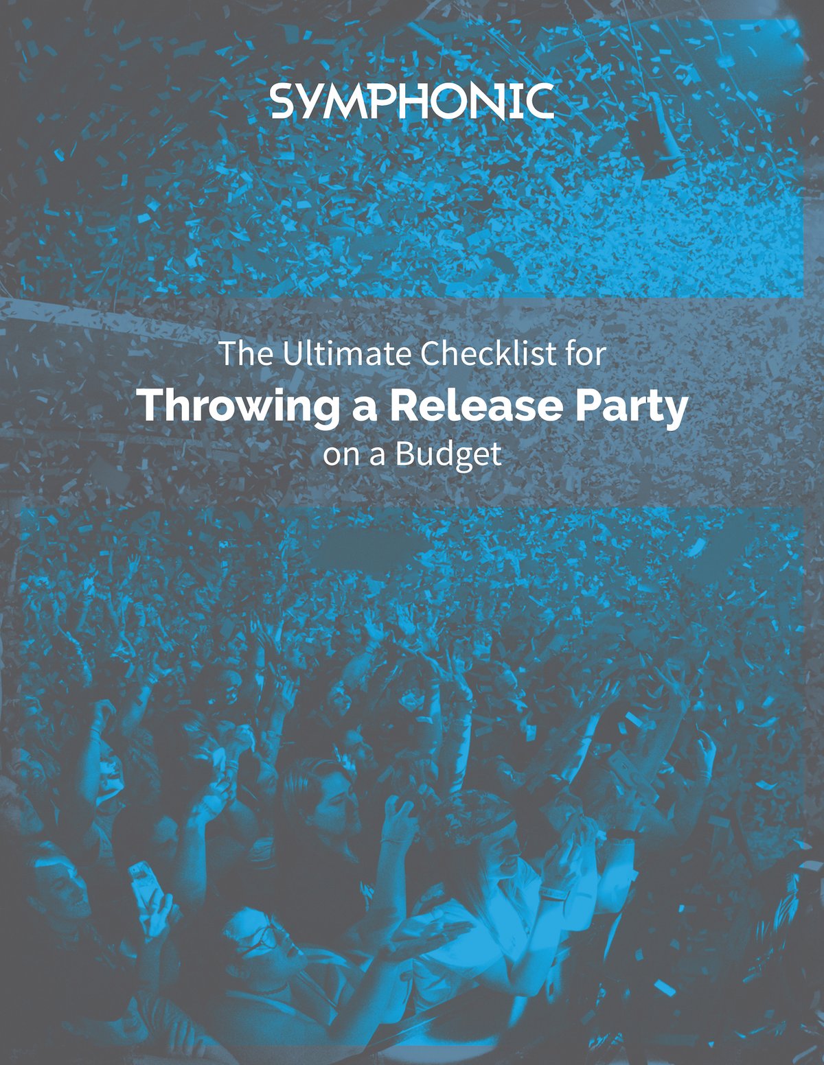 The Ultimate Checklist For Throwing A Release Party
