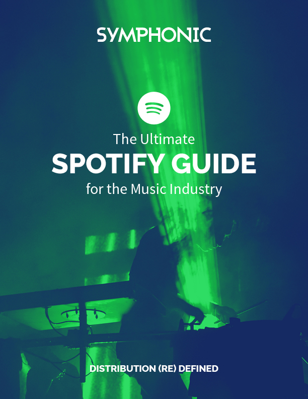 The Ultimate Spotify Guide for The Music Industry